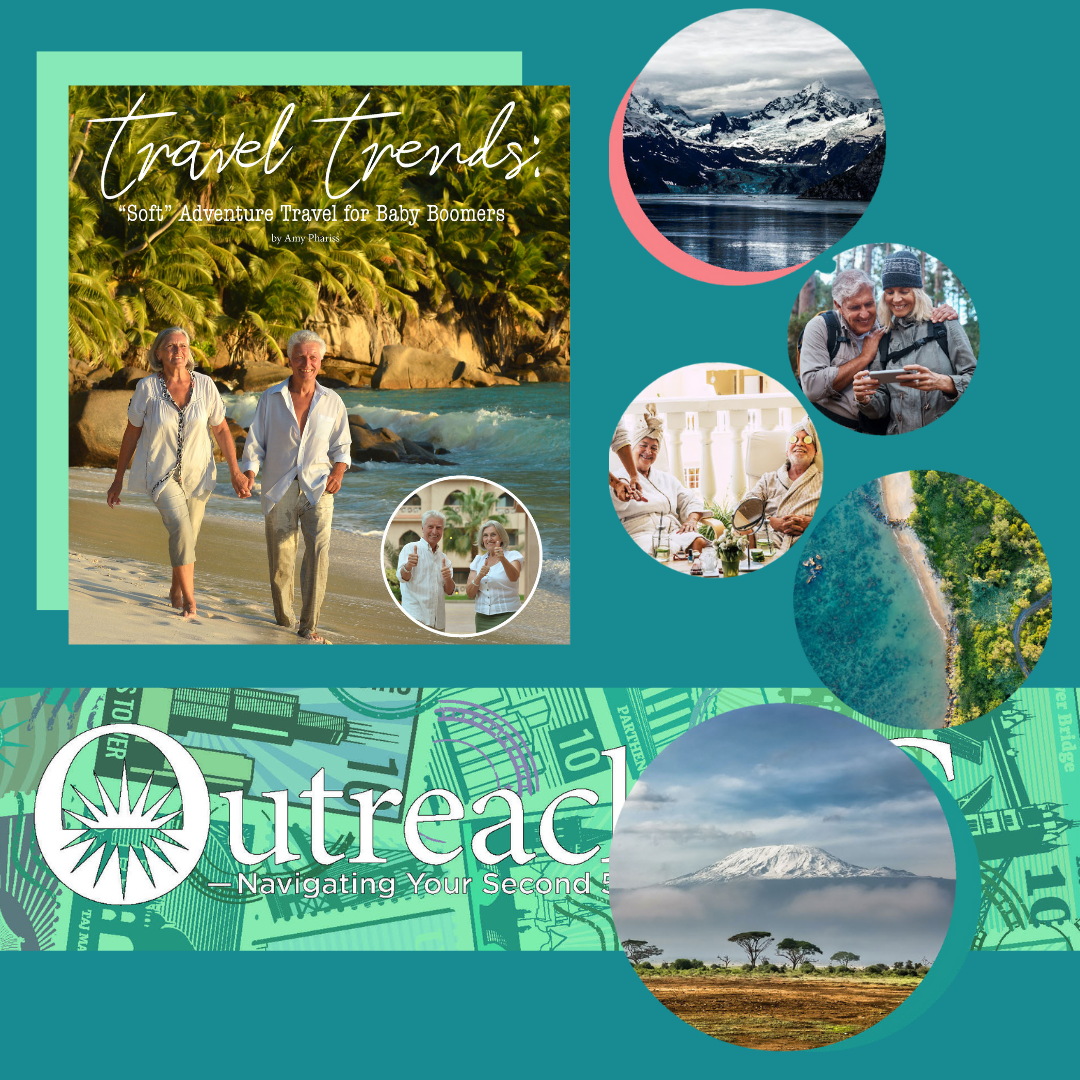 Travel Trends: "Soft" Adventure Travel for Baby Boomers