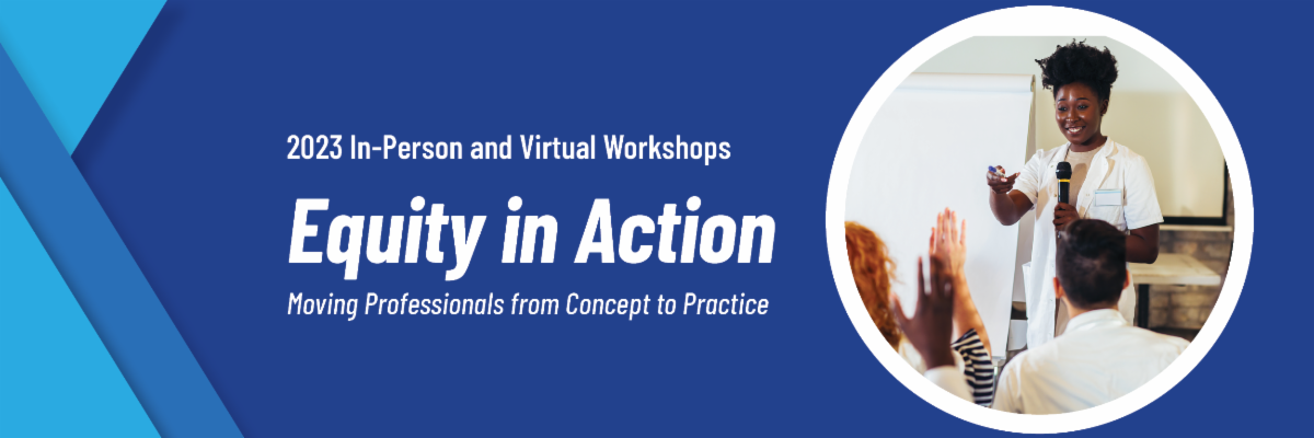 Be a Part of Equity in Action this Summer!
