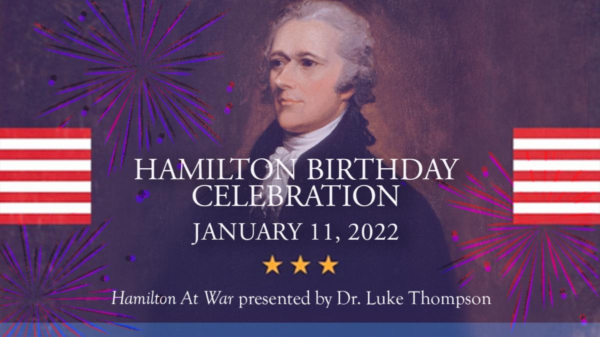 Happy Birthday Alexander Hamilton!