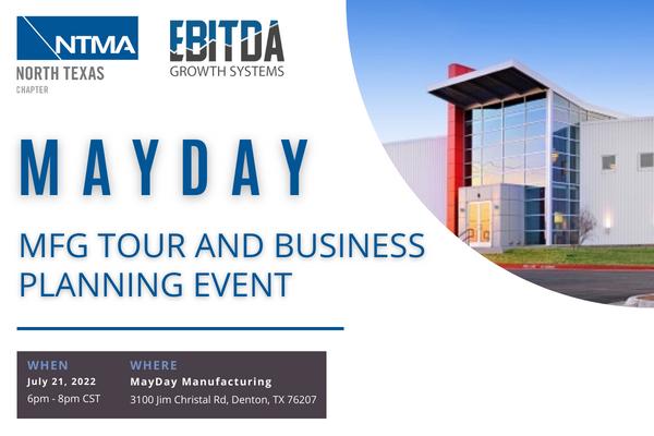 MayDay Manufacturing Tour and Business Planning Event