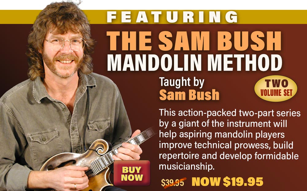 HALF PRICE! "Sam Bush Mandolin Method" + 12 More Powerful Lessons at 1/ ...