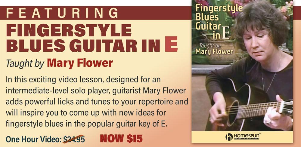 Save and Enjoy! Mary Flower's "Blues in E" + 12 More Powerful Lessons ...