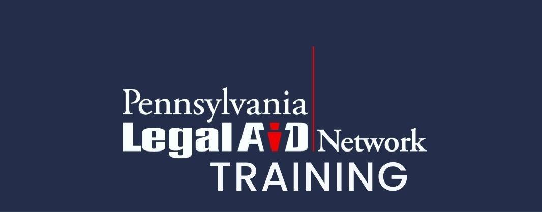 2025 Pennsylvania Legal Aid Network Homeownership & Consumer Rights ...