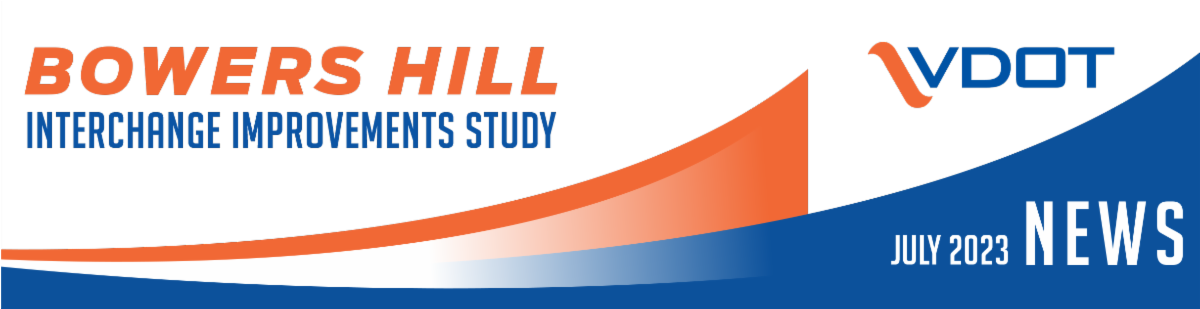 VDOT Bowers Hill Study: July 2023 Newsletter