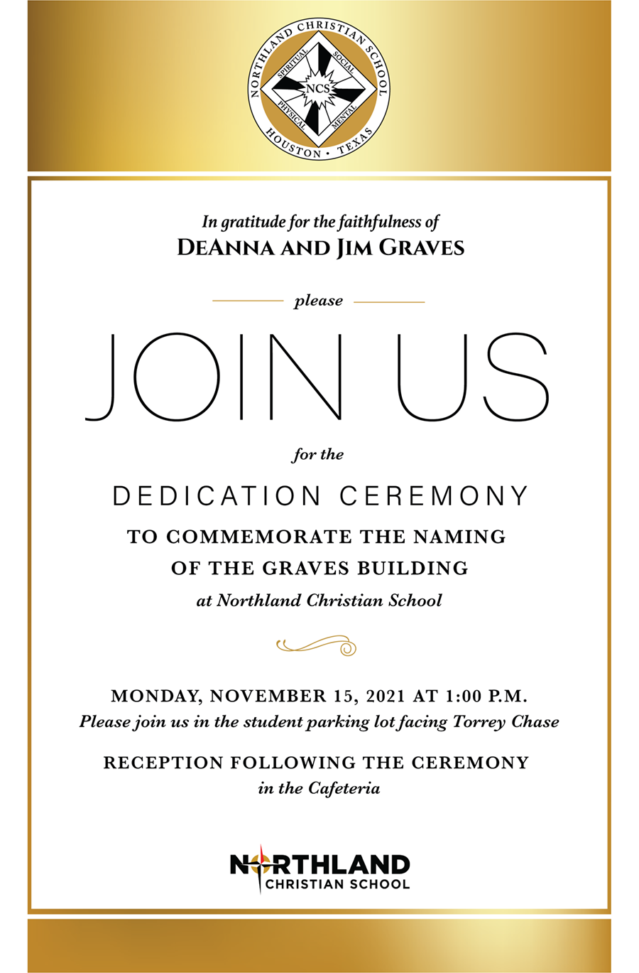 Please join us for the Graves Building Dedication Ceremony