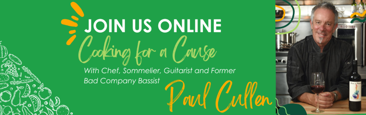 Reserve your spot for Cooking for a Cause with Paul Cullen