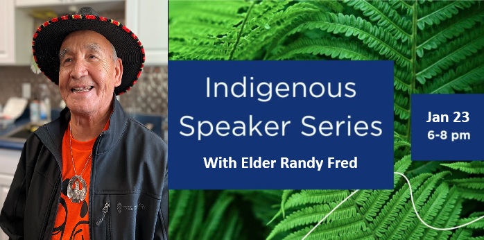 NIC Indigenous Speaker Series: Wickee Cussee - Randy Fred
