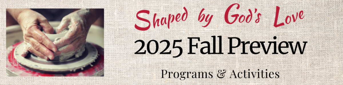 Fall 2025 Schedule & Programs