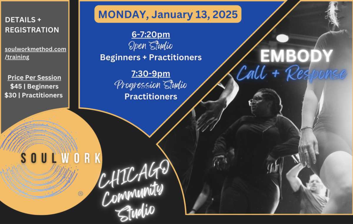 CHICAGO SoulWork Community Studio | EMBODY: Call + Response
