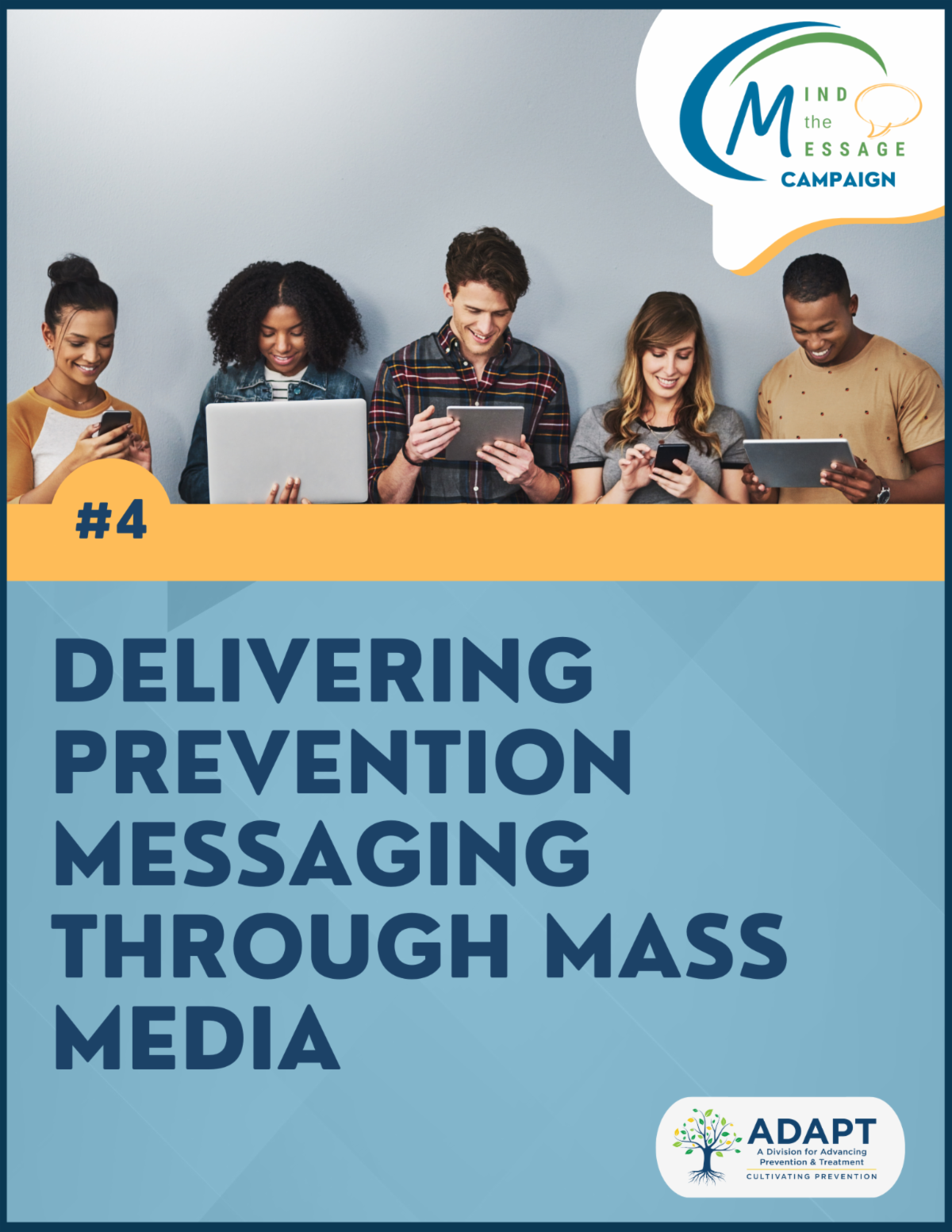 Delivering Prevention Messaging through Mass Media