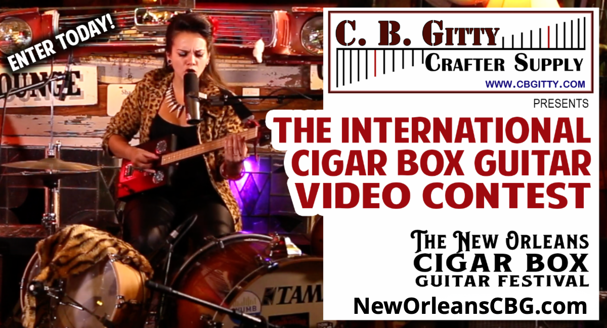 Cigar Box Guitar Video Contest