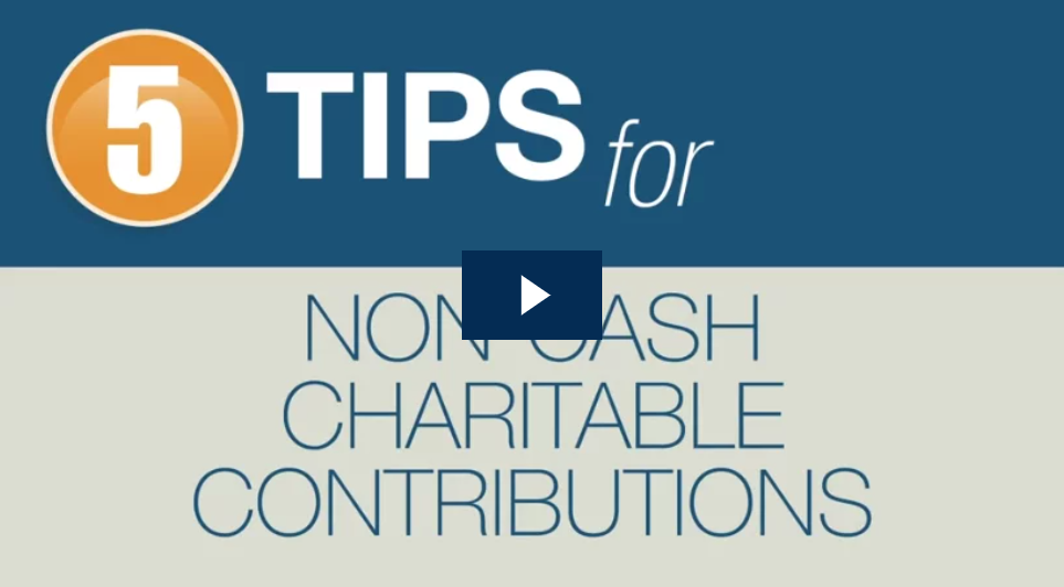 5 Tips for Non-Cash Charitable Contributions