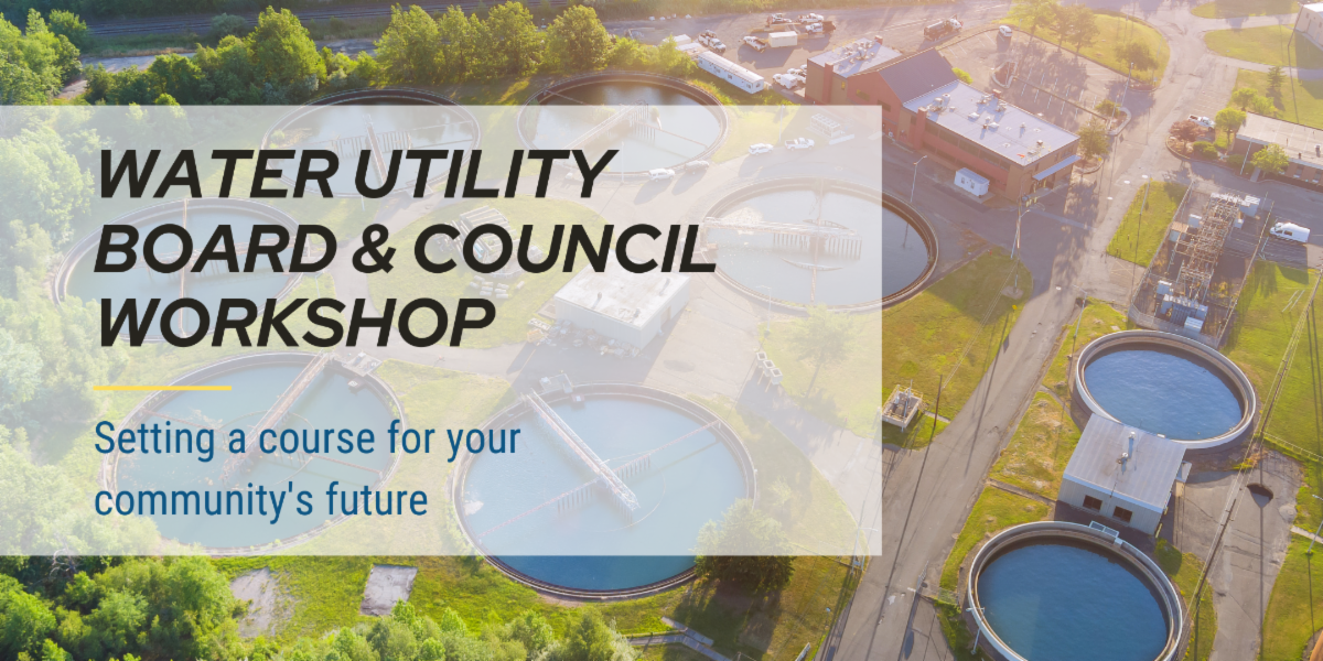 Water Utility Board & Council Workshop