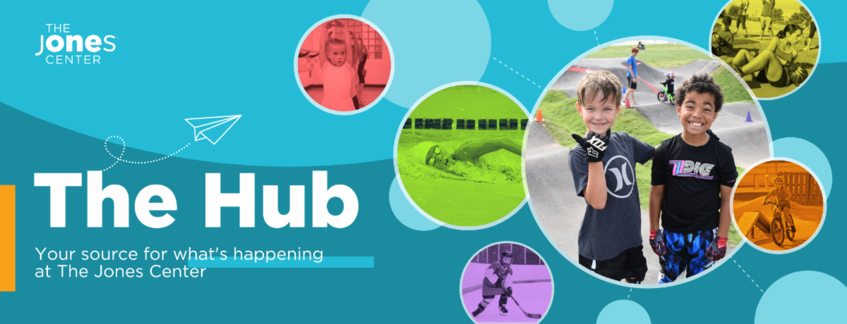 The Hub: Your Source for What's Happening at The Jones Center