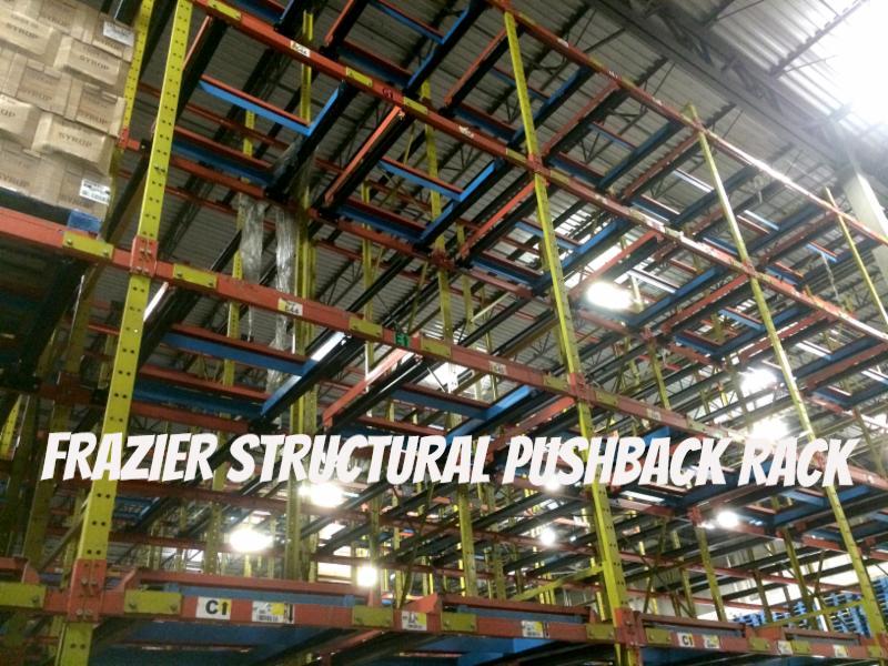 Used Frazier Structural Push Back Rack