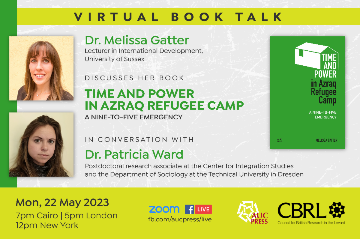 Time and Power in Azraq Refugee Camp: A Virtual Book Talk