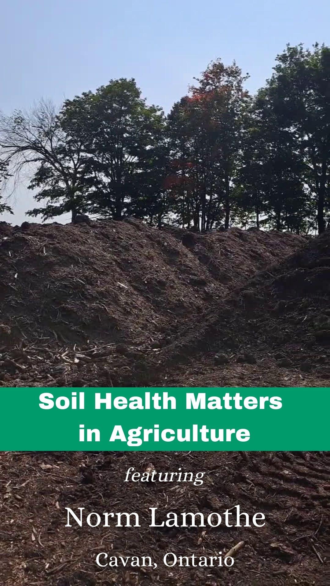 The 6 Cs, Soil Health & Canadian Farmers