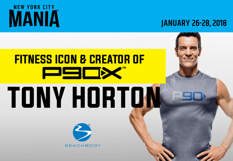 Tony Horton: P90X Creator & Featured NYC MANIA Presenter