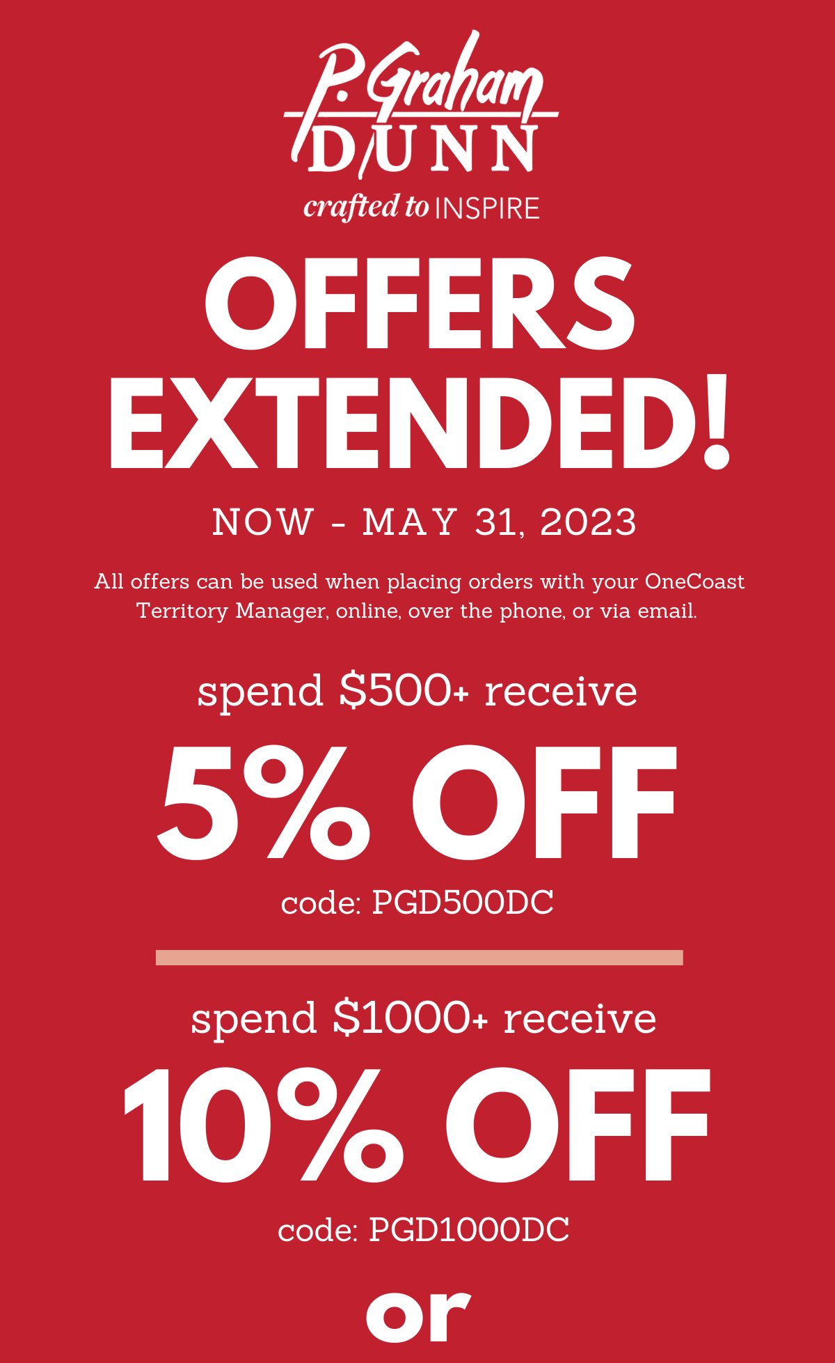 REMINDER: Offers Have Been Extended! ~ NOW - May 31st