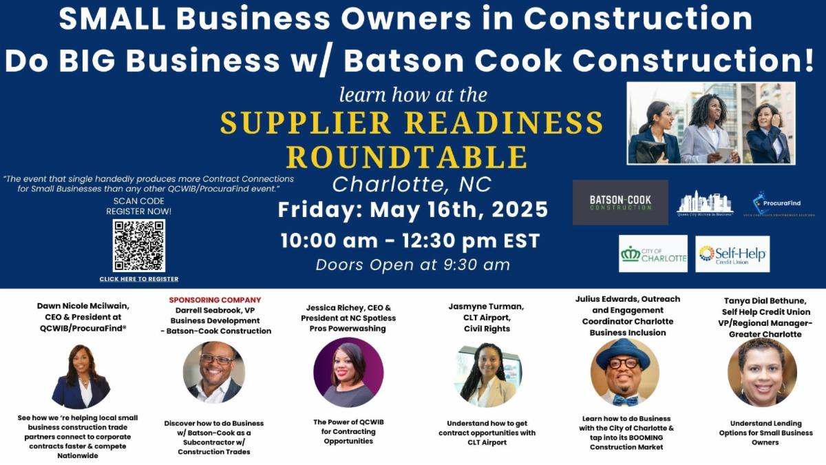 SMALL Businesses in Construction, Do BIG Business w/ Batson Cook and QCWIB