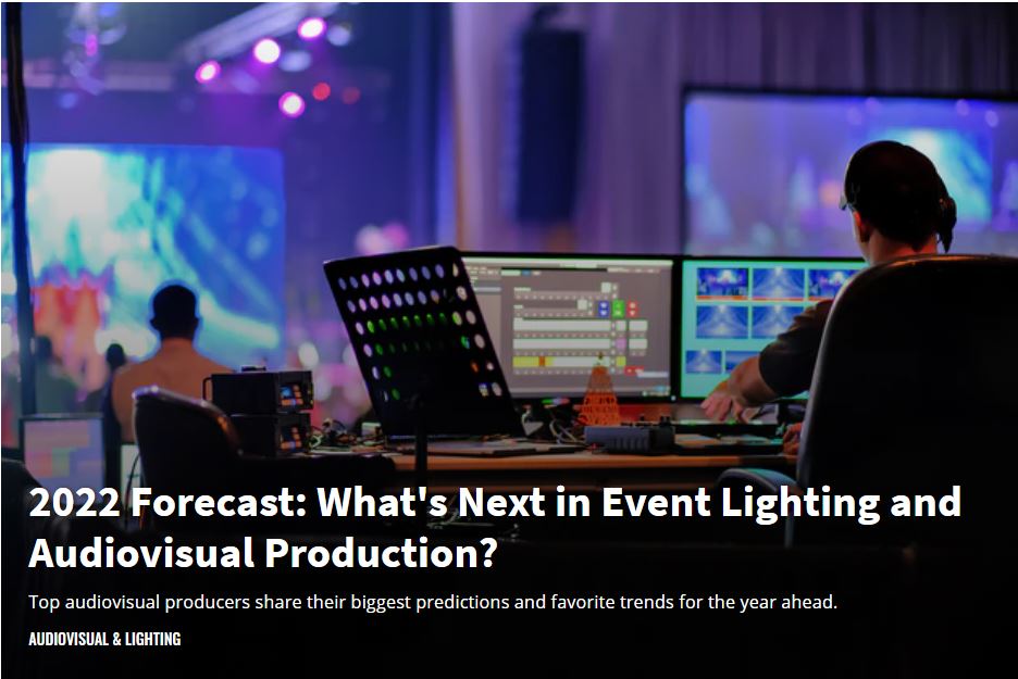 BizBash - Great Article on 2022 Tech Trends featuring Animatic Media ...
