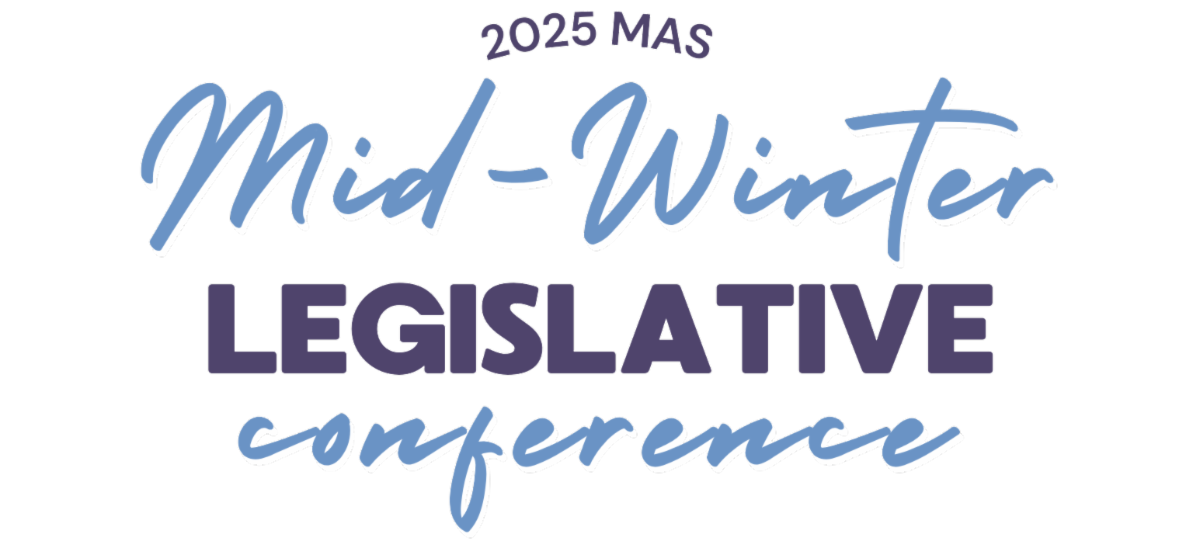 MAS 2025 Mid-Winter Legislative Conference