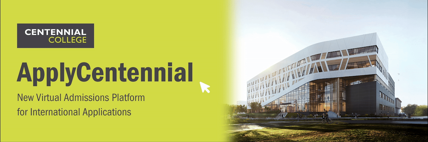 Centennial College Launches ApplyCentennial – A New Virtual Admissions ...