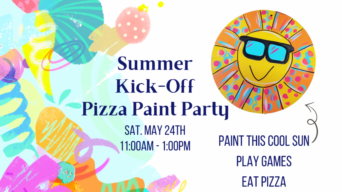 Summer Kick-Off Pizza Paint Party