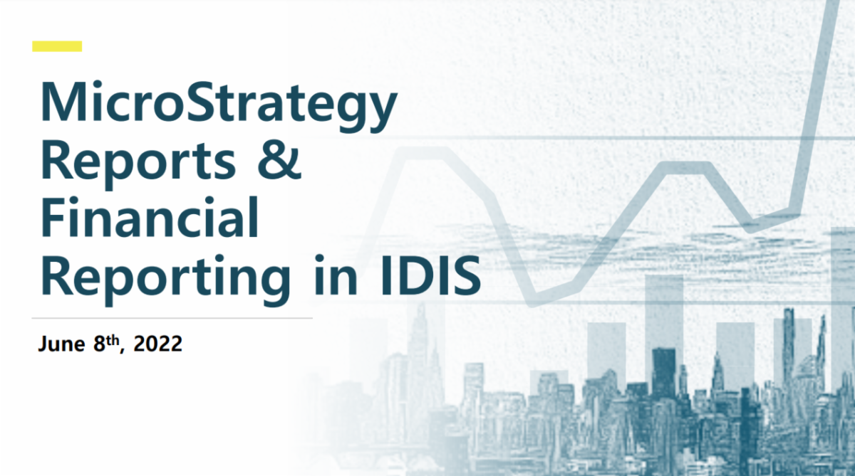 Slides & Case Studies for Navigating Financial Functions in IDIS