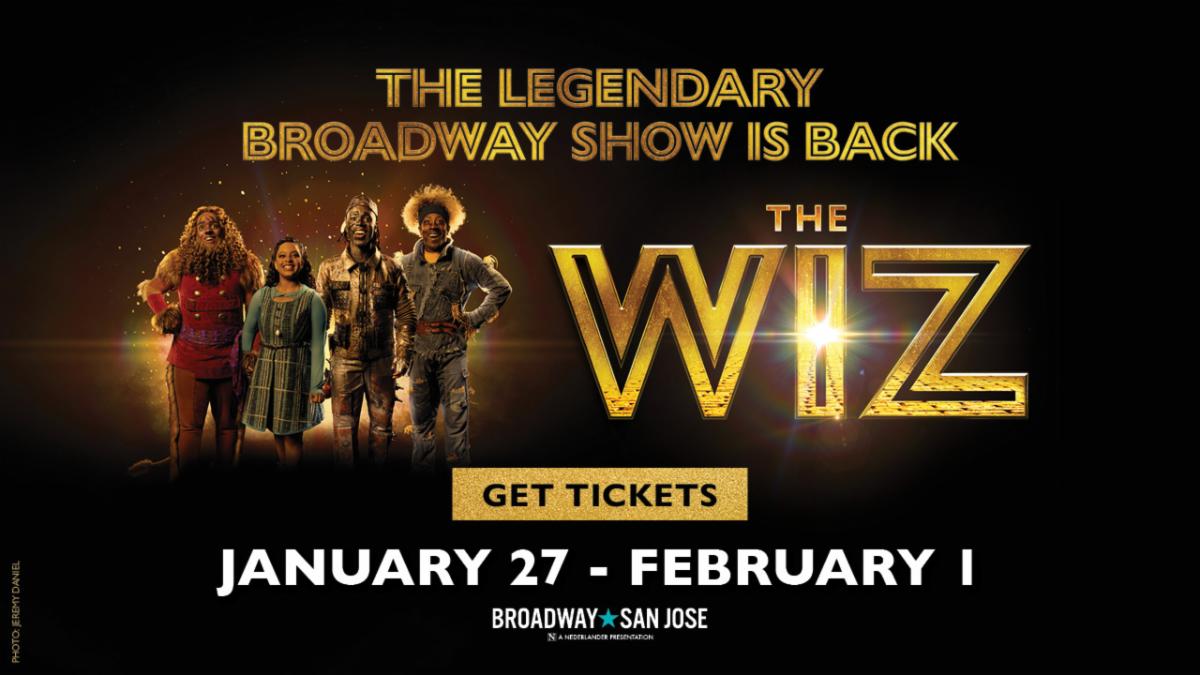 Today Only! BOGO* Tickets to THE WIZ in San Jose