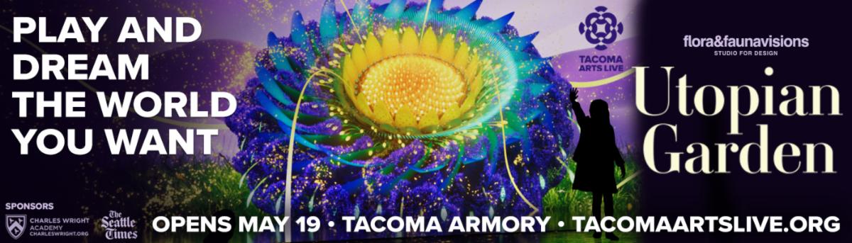 You're Invited to Preview Utopian Garden on May 18 at Tacoma Armory
