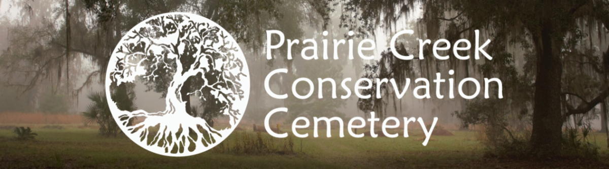 Prairie Creek Conservation Cemetery's 2023 Summer Newsletter