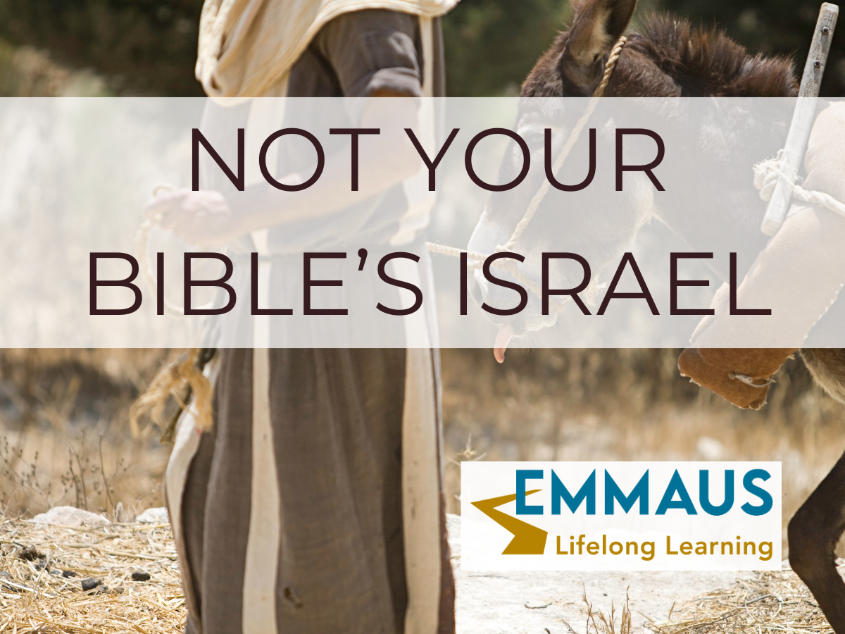 Not Your Bible's Israel