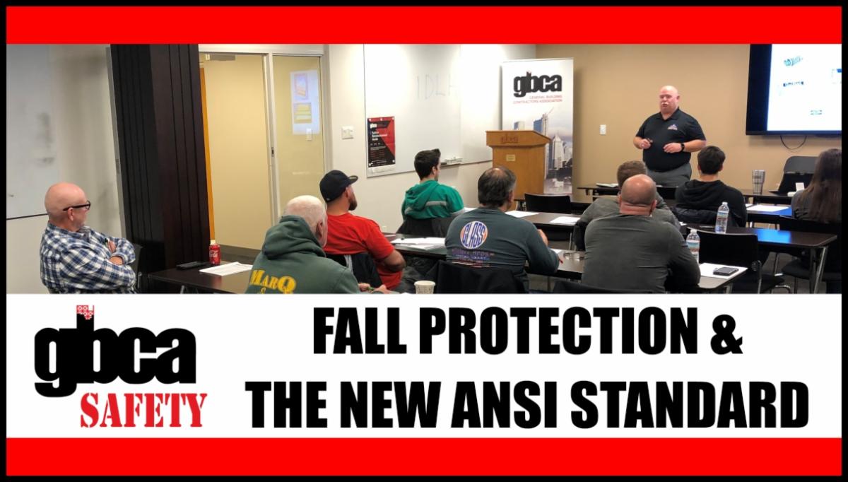 NEXT WEEK: Fall Protection and the New ANSI Standard Update