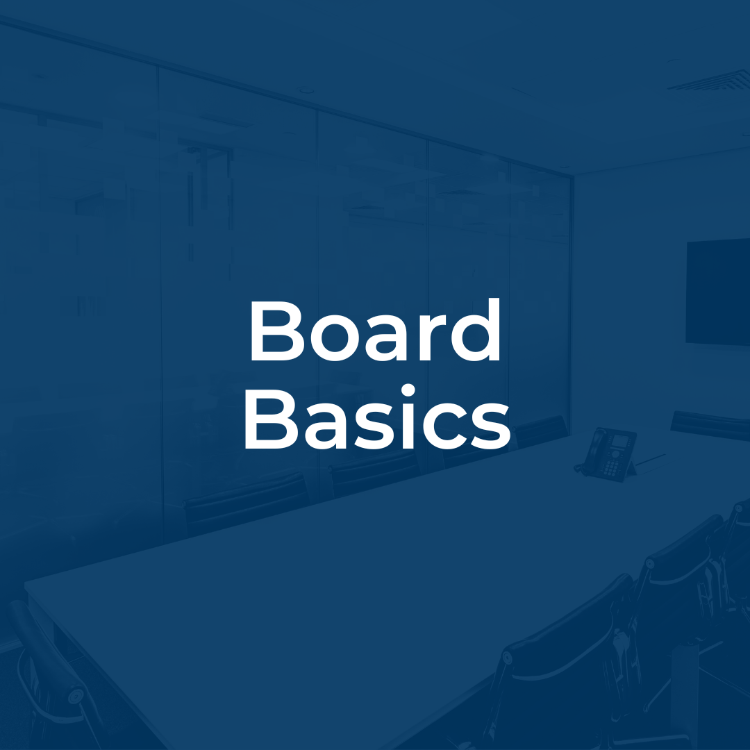 Register for our Free Board Basics webinar on Directors' Duties