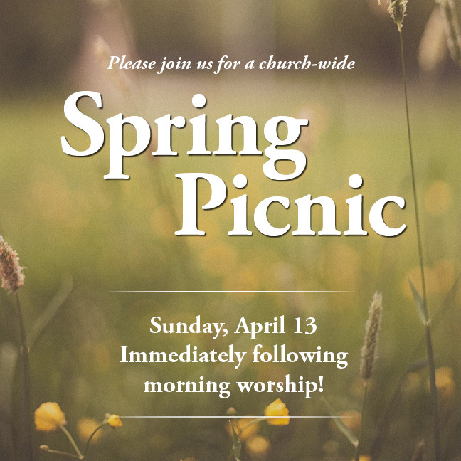 Spring Picnic is This Sunday After Morning Worship!