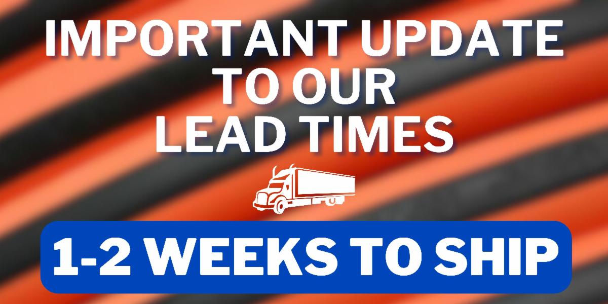 Enhancing Your Experience with Faster Lead Times & Unmatched Quality