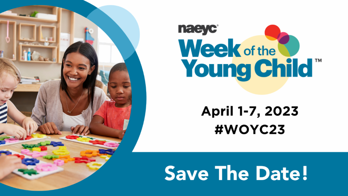 Get Ready to Celebrate the Week of the Young Child!