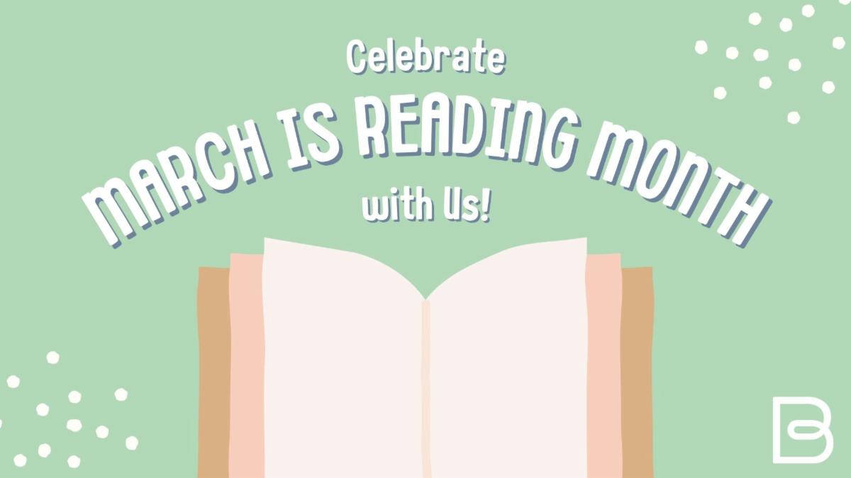 Share Your Story: Celebrate March is Reading Month with Us!