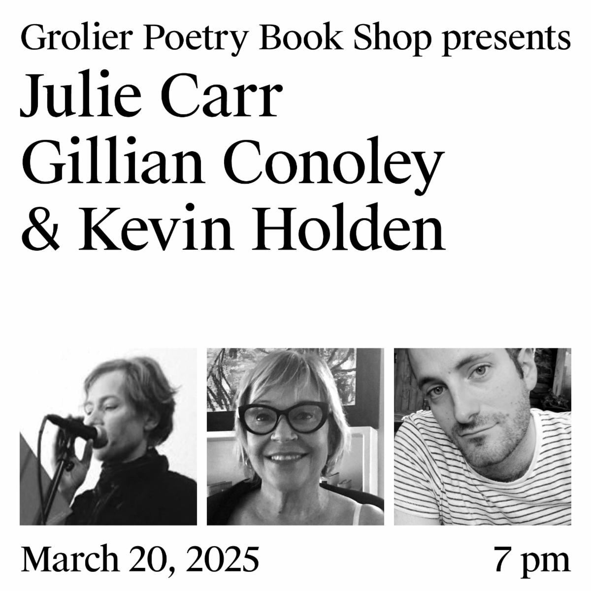 Julie Carr, Gillian Conoley and Kevin Holden reading in-person sign up