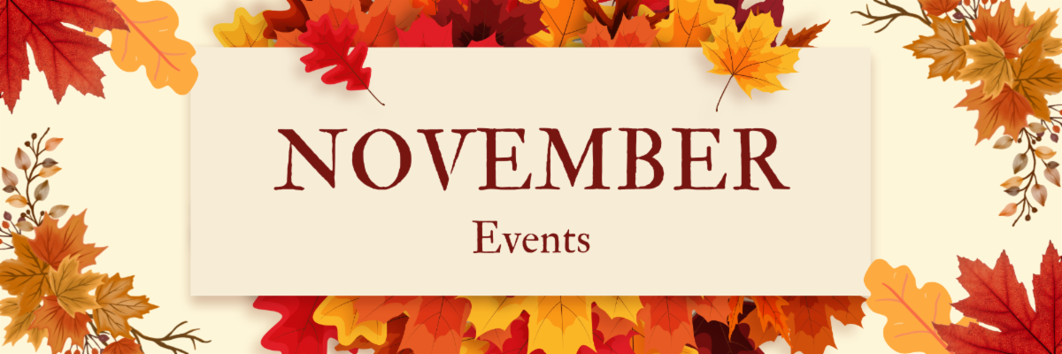 New Month, New November Events