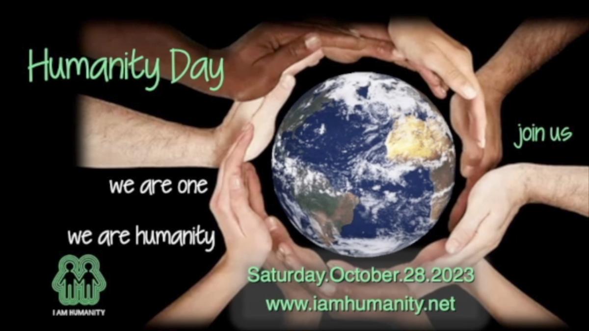 HUMANITY DAY! October 28th 2023