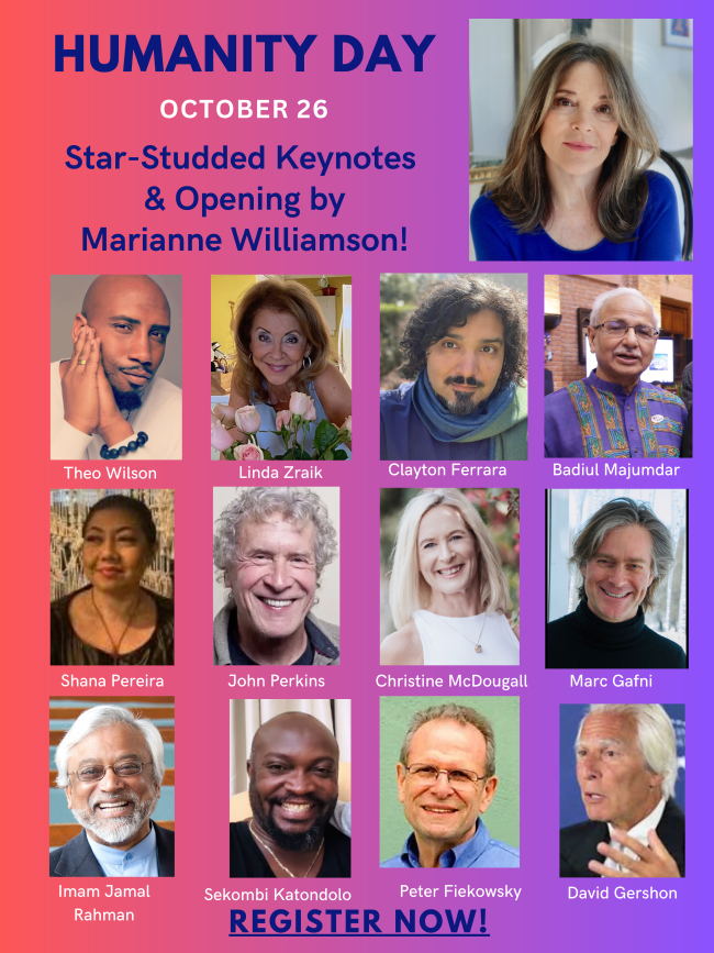 Humanity Day, Oct 26, 2024 - Announcing Marianne Williamson - Our ...