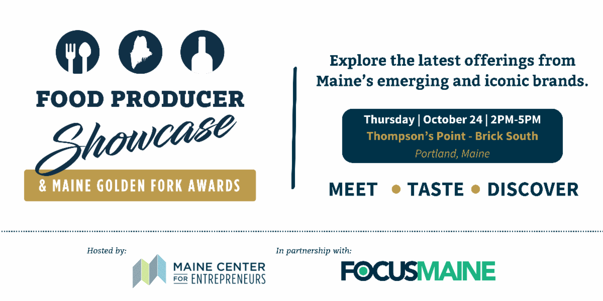 Know Before You Go: The Maine Food Producer Showcase & Golden Fork Awards🍴