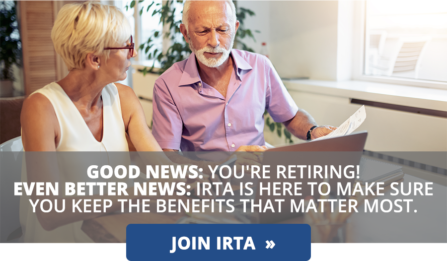 Be Sure To Keep Your Benefits In Retirement.