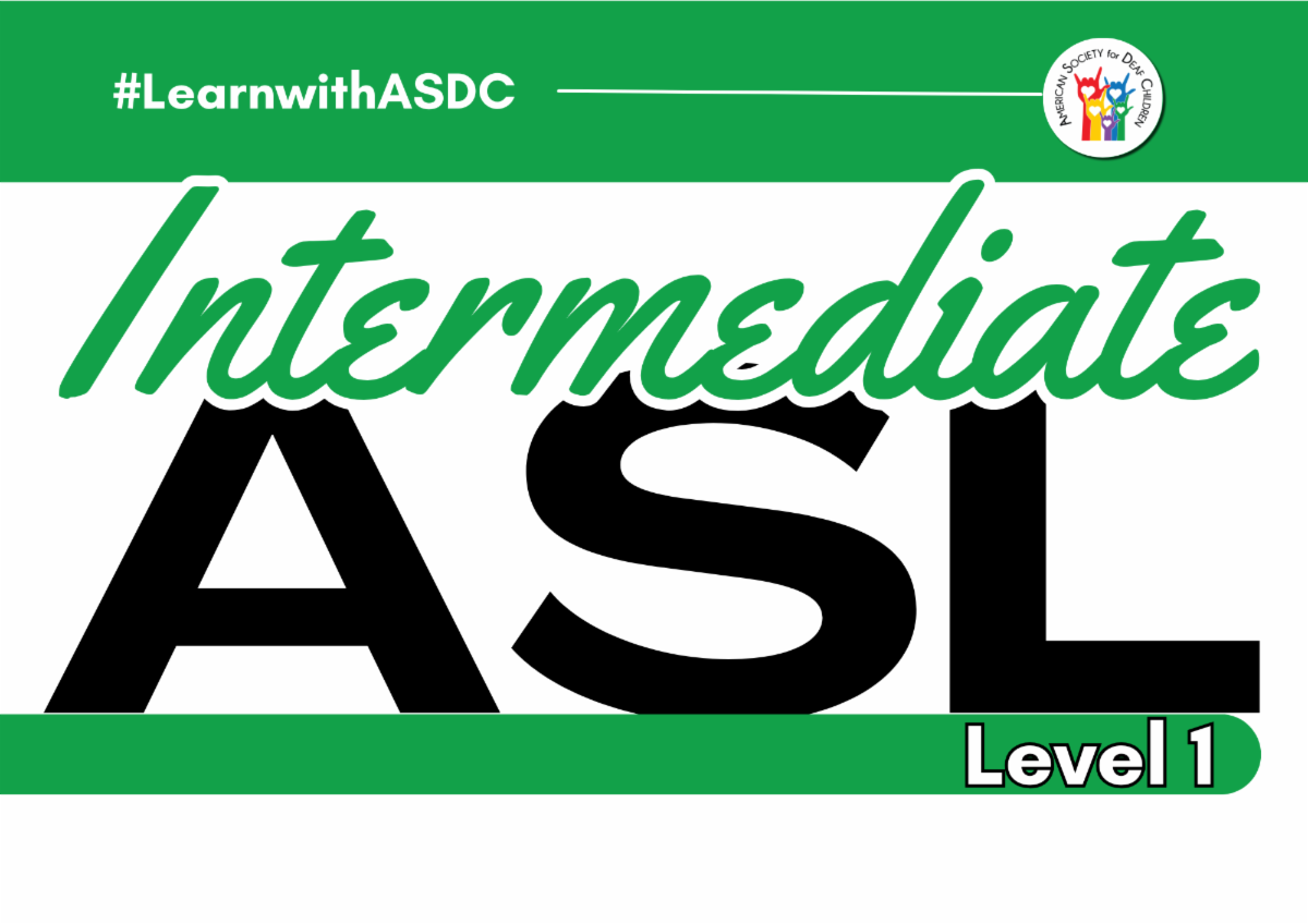 January Intermediate ASL - Level One
