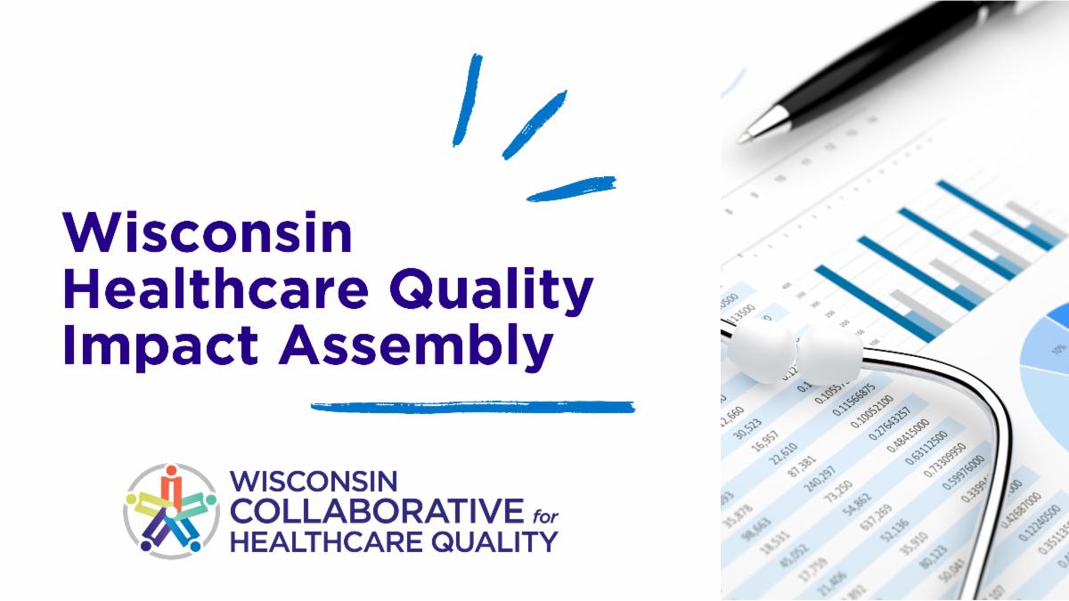 Wisconsin Healthcare Quality Impact Assembly