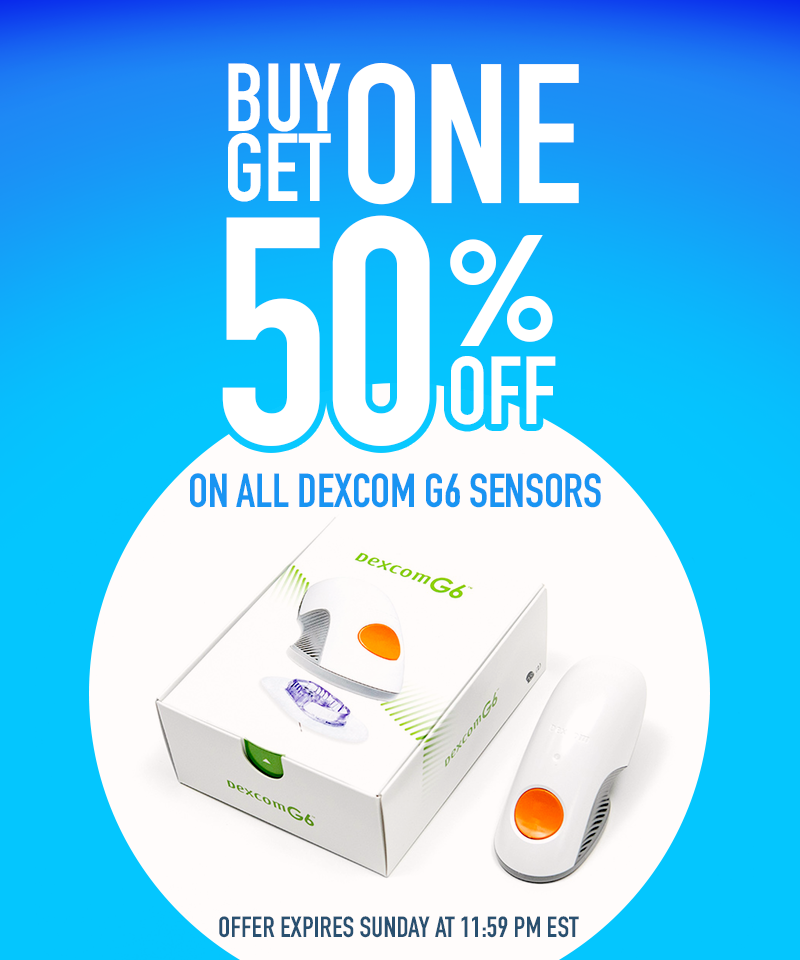 Reminder: Sale on Dexcom G6 Sensors - Buy one Get one 50% off!