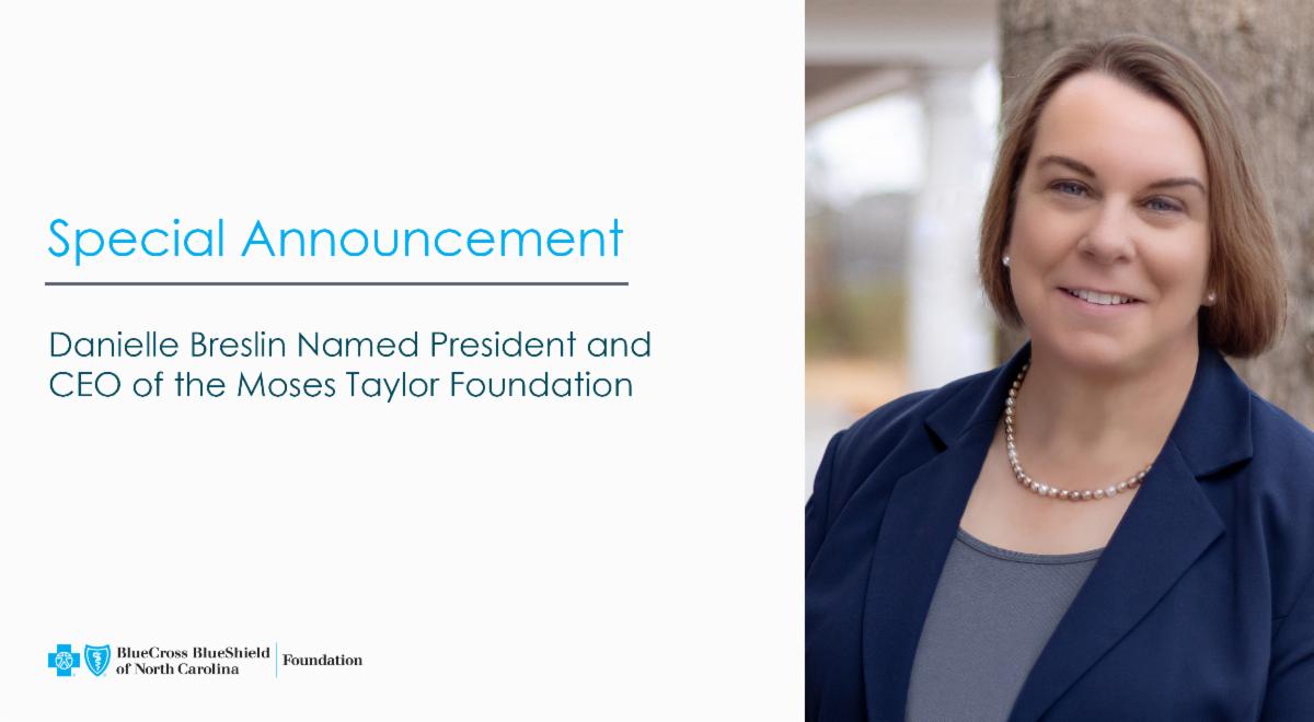 Danielle Breslin Named Moses Taylor Foundation President and CEO