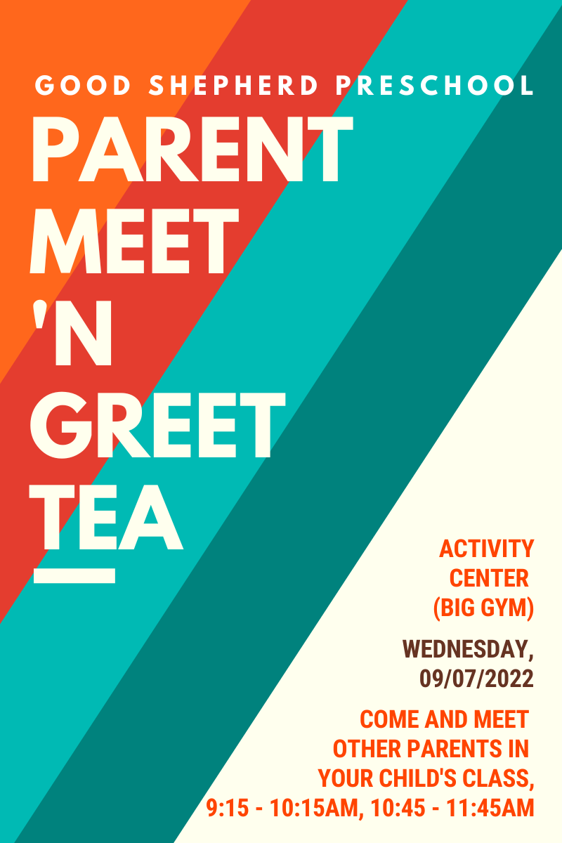 IMPORTANT: Parent Meet 'n Greet Tea and Drop-Off/Pick-Up Lines